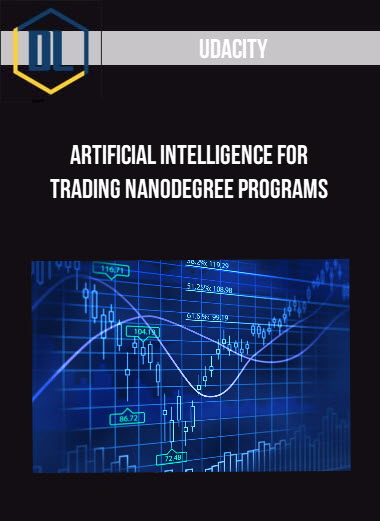 Download Udacity - Artificial Intelligence For Trading Nanodegree Programs – The DL Course