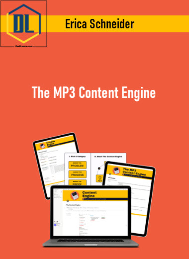 Download Erica Schneider – The MP3 Content Engine – The DL Course